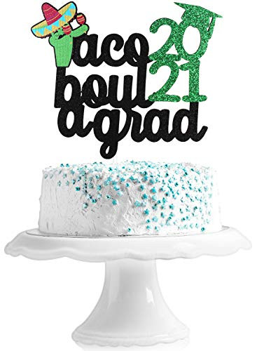 Taco Bout A Grad 2021 Graduation Cake Topper - Let's Fiesta Graduation ...