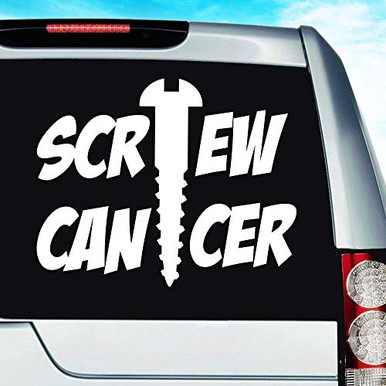 Screw Cancer Decal Vinyl Decal Sticker Bumper Cling for Car Truck ...
