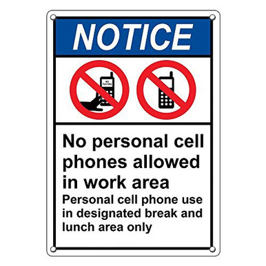 Weatherproof Plastic Vertical ANSI Notice No Personal Cell Phones ...
