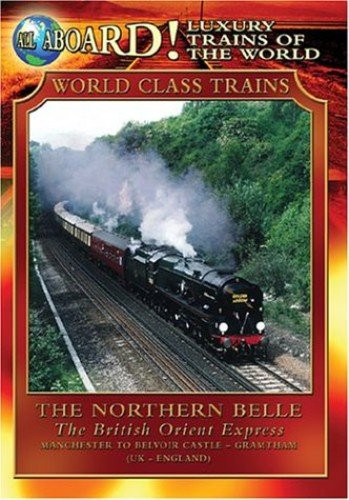 Luxury Trains of the World- The Northern Belle - The British Orient ...
