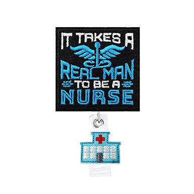 It Takes A Real Man to Be A Nurse Male Nurses Badge Reels Retractable ...