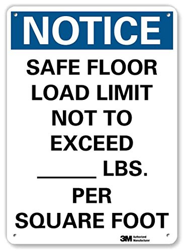 SmartSign Notice - Safe Floor Load Limit Not to Exceed_Lbs. Per Square ...