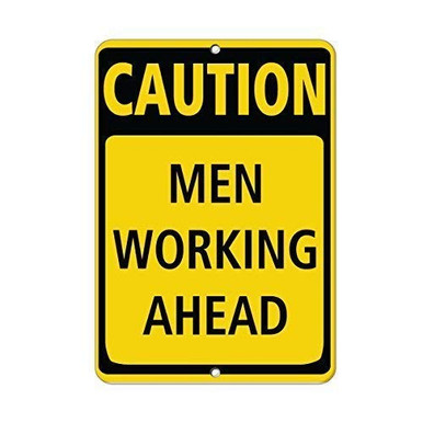 Crysss Great Aluminum Sign Aluminum 8x12 Inch Caution Men Working Ahead ...