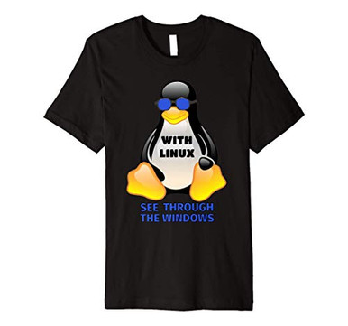 With Computing Linux See Through Windows Tux Programmer Premium T-Shirt ...
