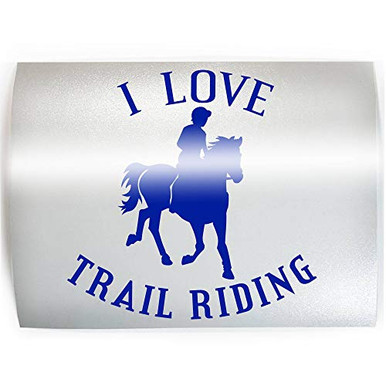 I LOVE TRAIL RIDING Horse Rider - PICK COLOR and SIZE - Rider Vinyl ...