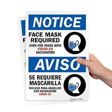 SmartSign 10 x 14 inch Notice - Face Mask Required Even for Those with ...