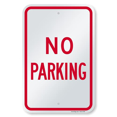 SmartSign 18 x 12 inch No Parking Metal Sign with Pre-Cleared Holes ...