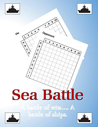 Sea Battle A Battle of wits...A Battle of Ships: Sea Battle game book ...