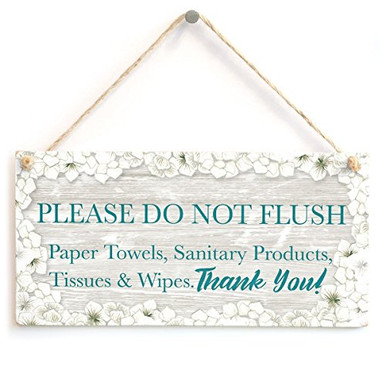 Please DO NOT Flush Paper Towels Sanitary Products Tissues and Wipes ...