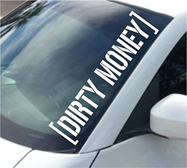 Dirty Money Version DD102 Car Truck Window Windshield Lettering Decal ...