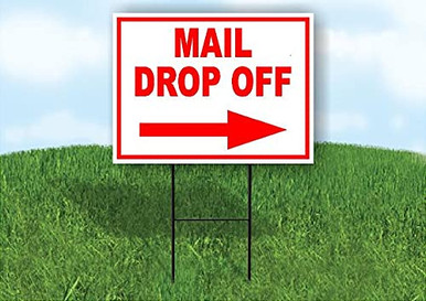 Work House Signs Single Sided Sign Mail Drop Off Right Arrow RED Yard ...