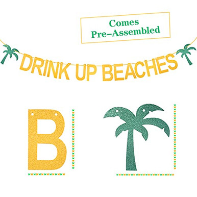 Drink Up Beaches Banner Hawaiian Luau Party Decorations Gold Glittery ...