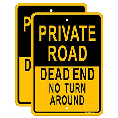 Joffreg Private Road,Dead End,Private Driveway Sign,17 x 12 inches ...