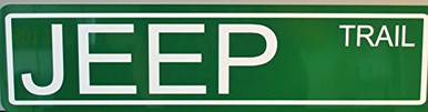 METAL STREET SIGN JEEP TRAIL 6 x 24 FITS JEEP WILLYS WRANGLER RUBICON ...