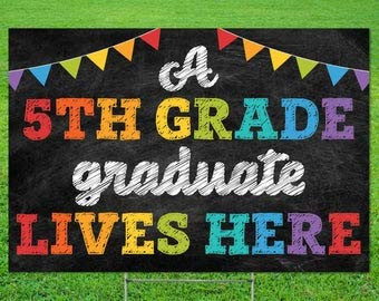 NOT BRANDED A Fifth Grade Graduate Lives Here Yard Sign 5th Grade ...