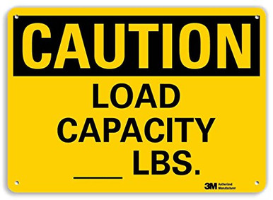 SmartSign Caution - Load Capacity- Lbs. Write-On Sign | 10" x 14" 3M ...