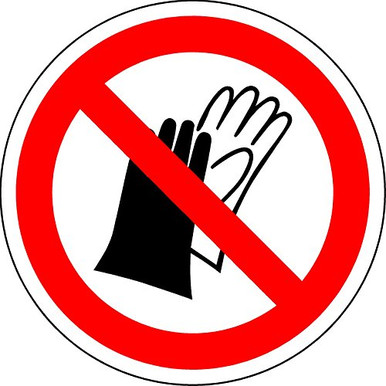ISO Safety Label Sign - International Do not wear gloves Symbol - Self ...