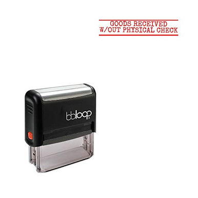 Goods Received W/Out Physical Check' Self-Inking Office Stamp ...