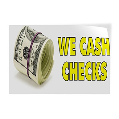 We Cash Checks 1 Indoor Store Sign Vinyl Decal Sticker - 9.25inx24in ...