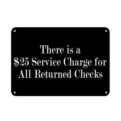 There is a 25 Service Charge for All Returned Checks Label Vinyl Decal ...