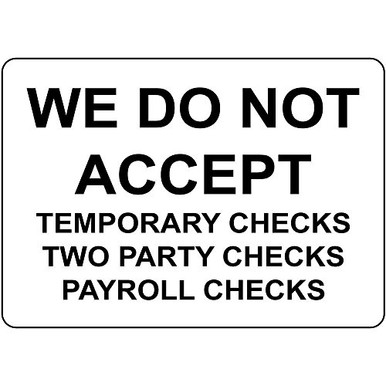 We Do Not Accept Temporary Checks Payroll Checks Label Vinyl Decal ...