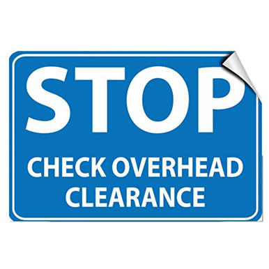 Stop Check Overhead Clearance Traffic LABEL DECAL STICKER Sticks to Any ...