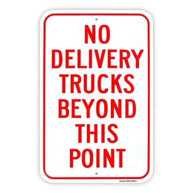 Enjoyist Large No Delivery Trucks Beyond This Point Sign- 18"x 12" .040 ...