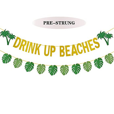 Gold Glitter Drink Up Beaches Banner and Tropical Palm Leaves Banner ...