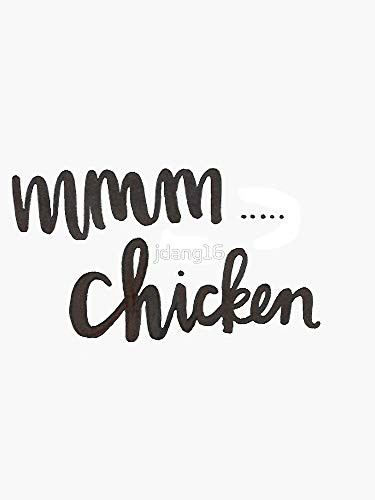 Mmm Chicken Sticker - Sticker Graphic - Auto, Wall, Laptop, Cell, Truck ...