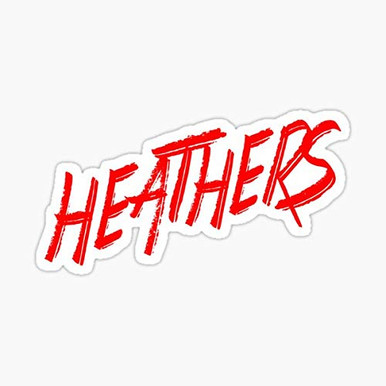 Heathers The Musical Sticker - Sticker Graphic - Auto, Wall, Laptop ...