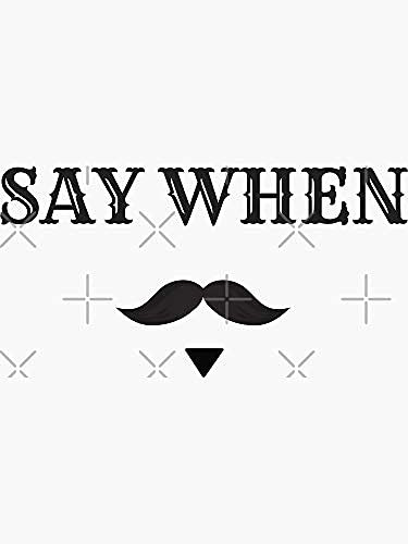 Tombstone - Say When Sticker Graphic - Die Cut Sticker, High Resolution ...