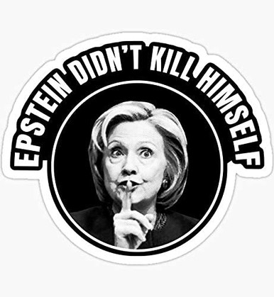 Decals Epstein Didn't Kill Himself Sticker Graphic - Die Cut Sticker ...