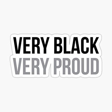 Very Black Very Proud - African American - Black Power Sticker ...