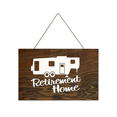 ArogGeld Retirement Home Wheel Camper Trailer Wood Sign Outdoor Sports ...