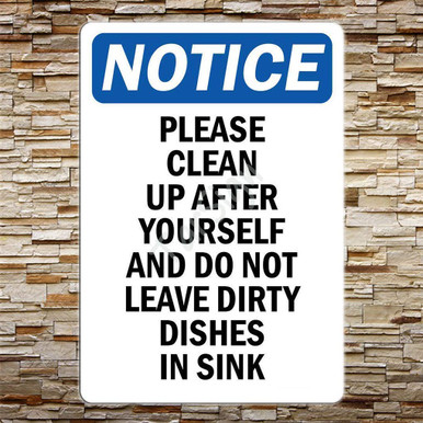 TarSign Notice Please Clean Up After Yourself and Do Not Leave Dirty ...