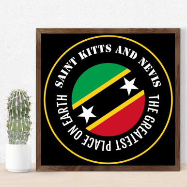 The Greatest Place on Earth Saint Kitts And Nevis Wood Framed Sign Wall ...