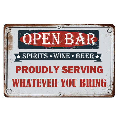 PXIYOU Open Bar Proudly Serving Whatever You Bring Vintage Metal Sign ...