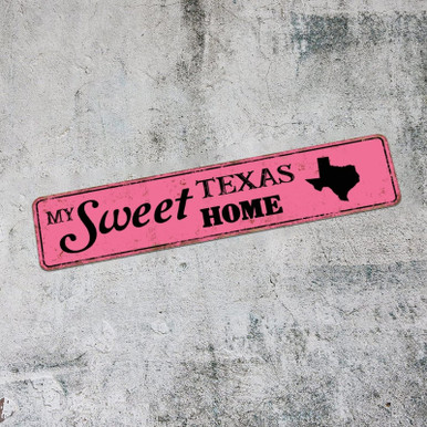Rustic Metal Sign My Sweet Home Texas Street Sign Texas State Decor ...