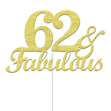 62 & Fabulous Cake Toppers Gold Glitter, Happy 62nd Birthday Cake ...