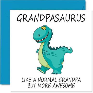 Birthday Cards for Grandpa - Grandpasaurus - Grandpa Fathers Day Card ...
