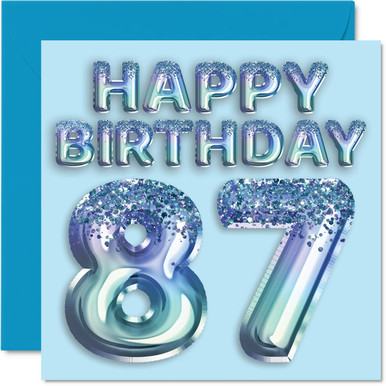 87th Birthday Card for Men - Blue Glitter Party Balloon - Happy ...