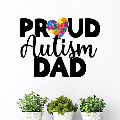 Proud Autism Dad Vinyl Wall Sticker Autism Awareness Sticker for Wall ...