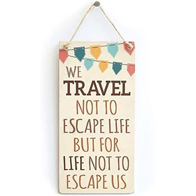 POWERMAZ We Travel Not to Escape Life But for Life Not to Escape Us ...