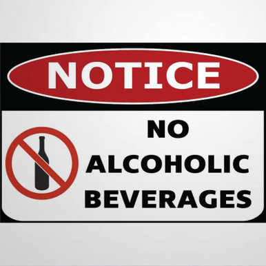 Warning Signs Notice No Alcoholic Beverages Sign with Graphic ...