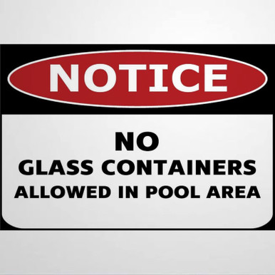 Warning Signs Notice No Glass Containers Allowed in Pool Area Sign 2 ...
