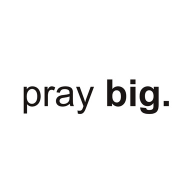Pray Big Wall Art Decal - 18" x 2" Decoration Vinyl Sticker - Religious ...