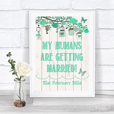 Green Rustic Wood Effect My Humans are Getting Married Personalized ...