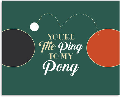 Govivo You're The Ping To My Pong - Ping Pong Wall Art Decor Print with ...