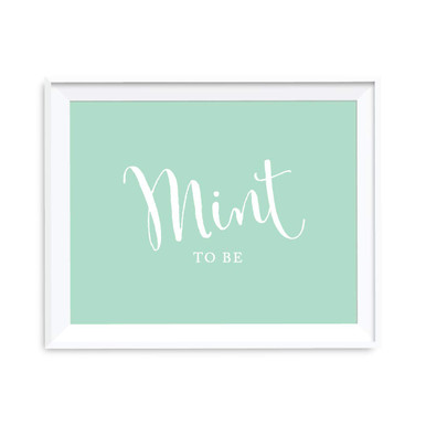 Andaz Press Wedding Party Signs, Mint Green, 8.5x11-inch, Mint to Be ...