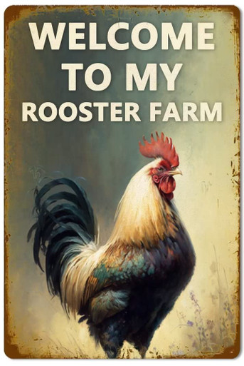 Vintage Rooster Tin Sign Welcome To My Rooster Farm Metal Poster Retro ...